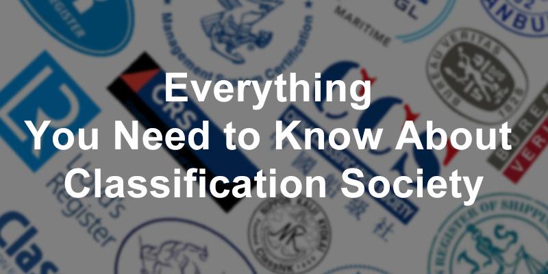 Everything You Need to Know About Classification Society